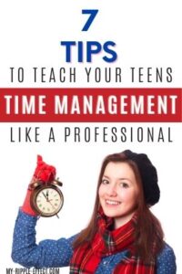 7 Effective Time Management Tips For Teens - My Ripple Effect